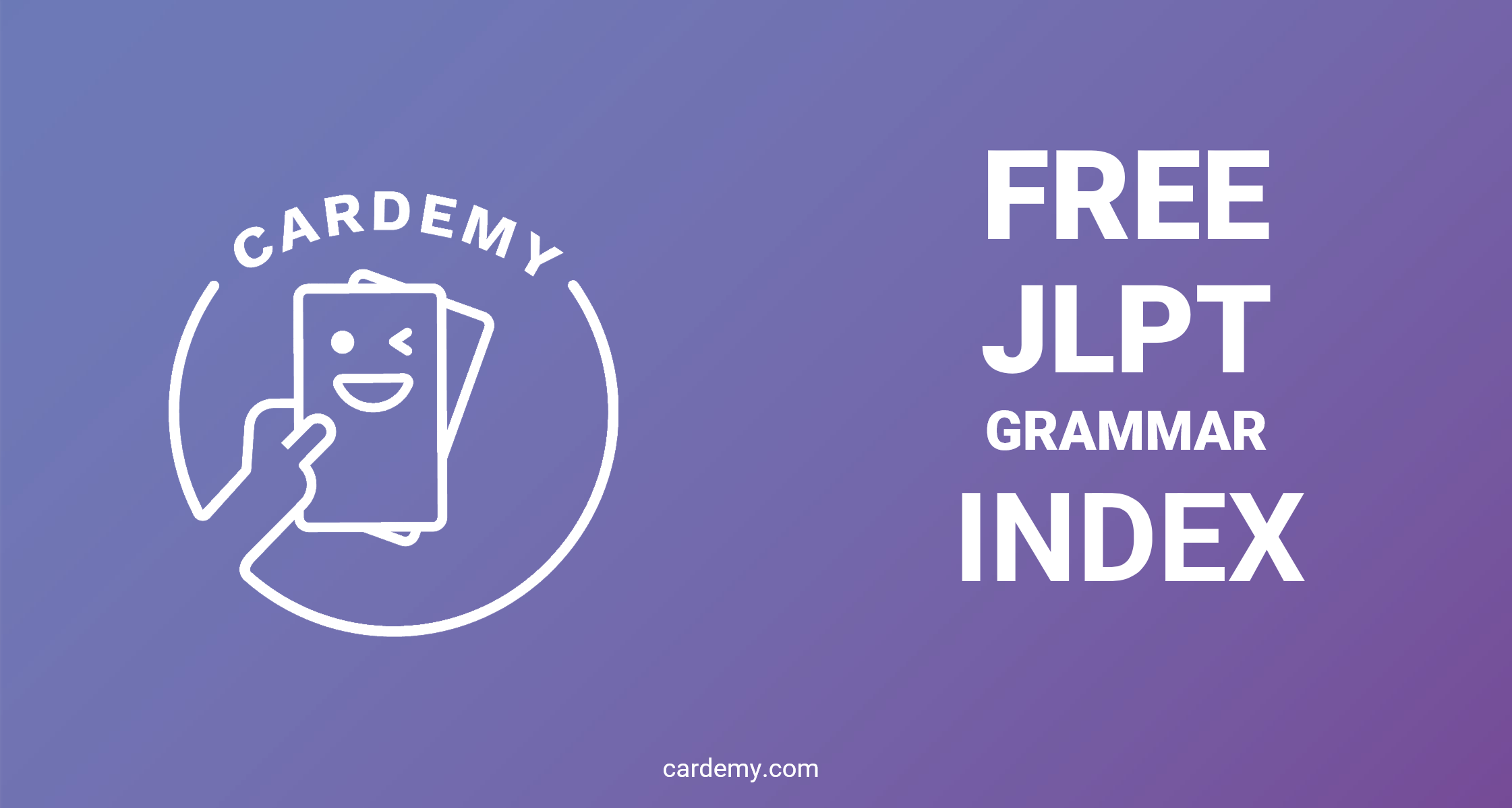 Cardemy Japanese Grammar Guide